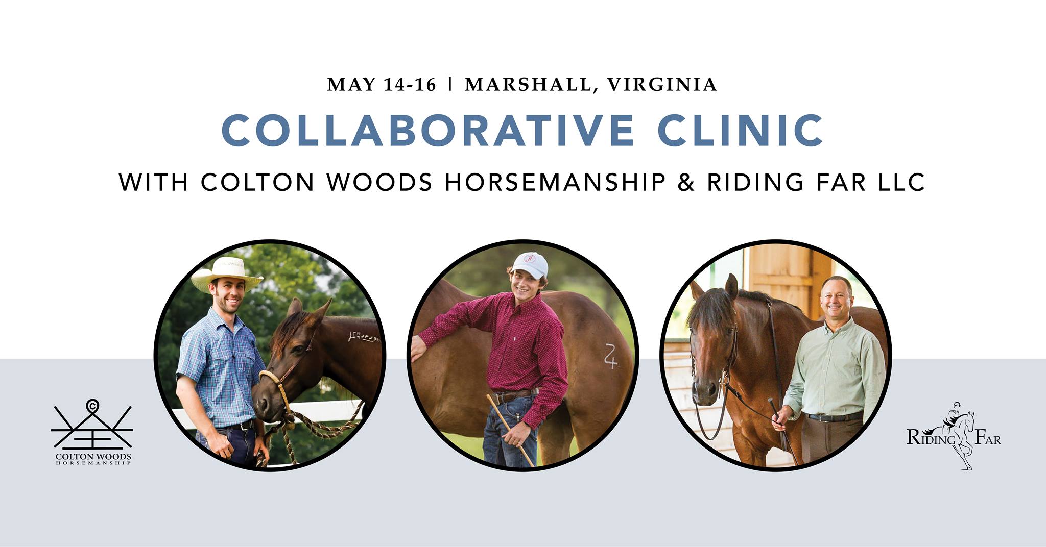 Collaborative Clinic with Colton Wood Horsemanship - Riding Far LLC